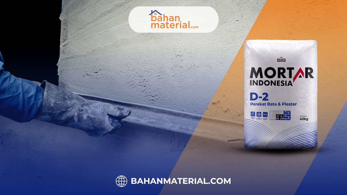 Mortar Bukan Sekadar Perekat! Kenali Jenis dan Manfaatnya – Bahan Material