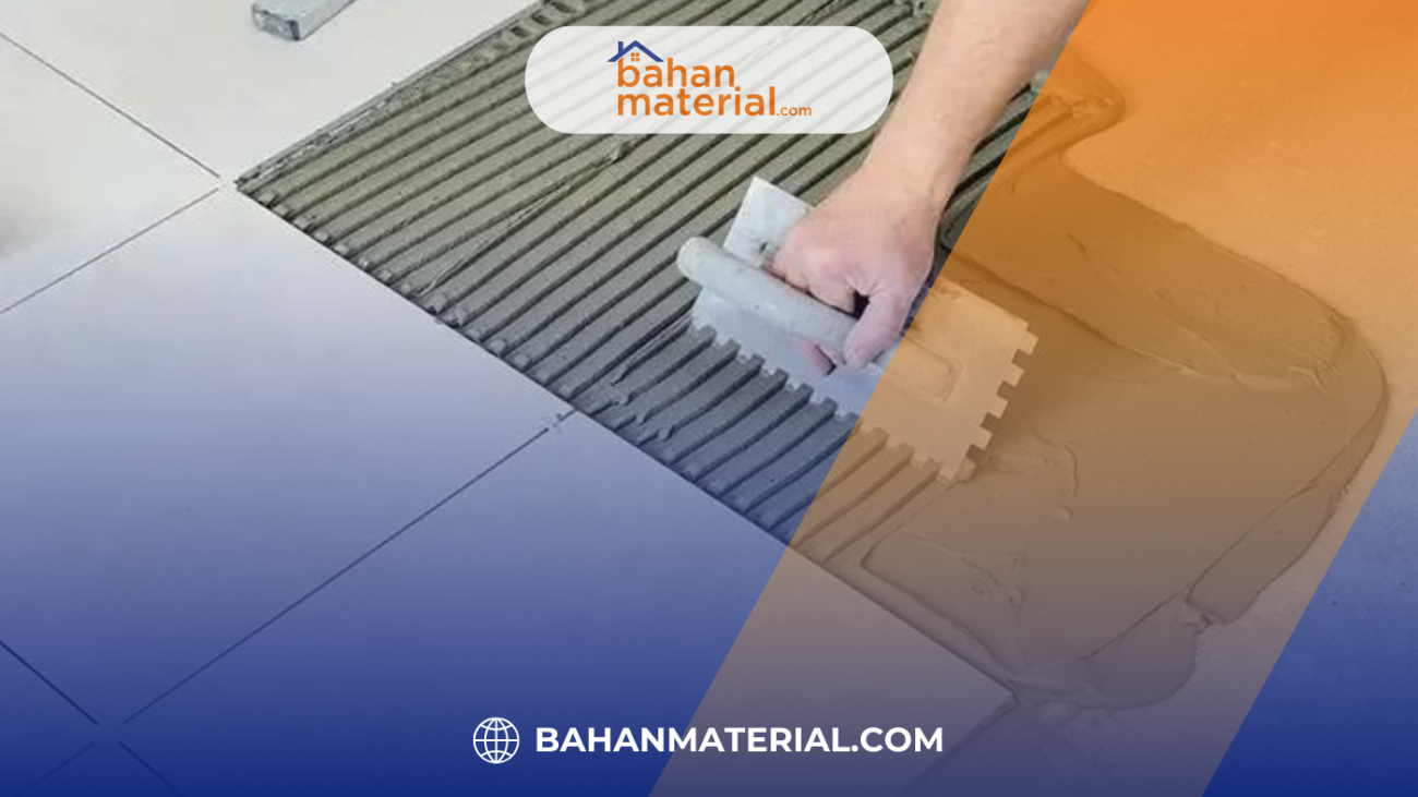 3 Tips Memilih Mortar Berkualitas untuk Bangunan – Bahan Material