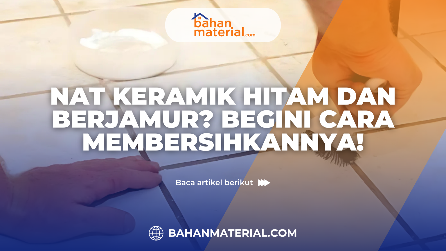 Nat Keramik Hitam dan Berjamur? Begini Cara Membersihkannya! – Jual ...